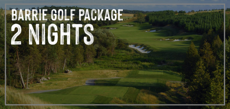 Barrie Golf Packages - Barrie Stay and Play Golf Packages