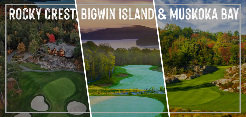 Muskoka Golf Packages - Muskoka Golf Getaways - Stay & Play Golf Trips
