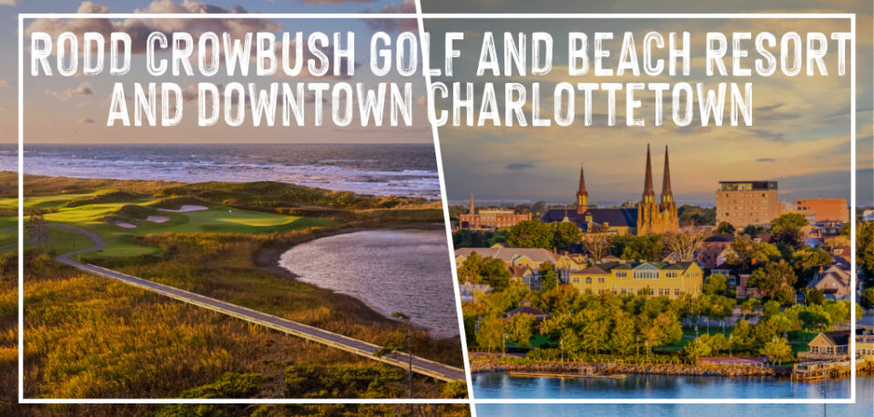 PEI Golf Packages - PEI Stay & Play - Prince Edward Island Golf Vacations